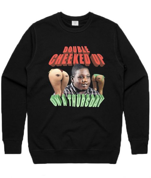 Double Cheeked Up On A Thursday Graphic Sweatshirt Double Cheeked Up On A Thursday Graphic Sweatshirt